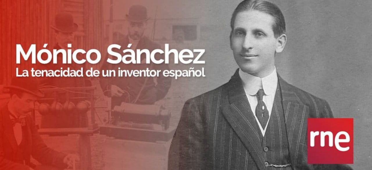 Documental en RNE sobre el inventor Mónico Sánchez. - Fmkr Blog